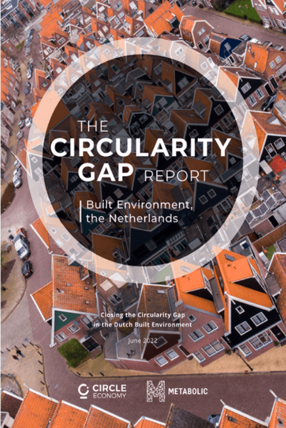 Circularity Gap Report: Built Environment, the Netherlands - Insights - Circle Economy